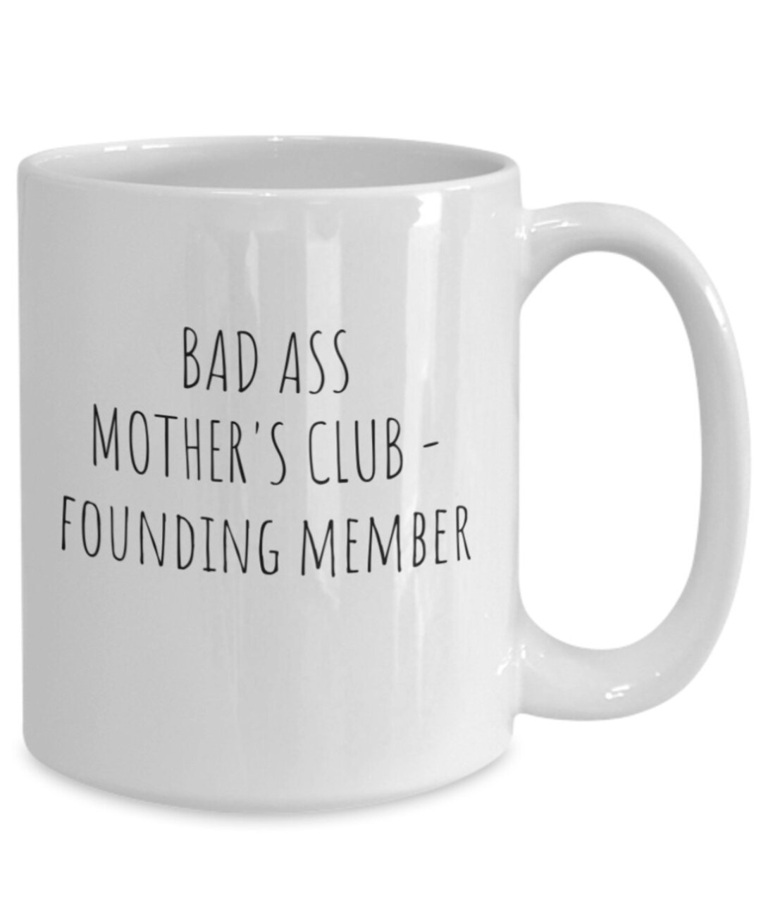 Bad Ass Coffee Mug Bad Ass Mother Coffee Cup Bad Ass Club T Ideas For Mom Mum Mother