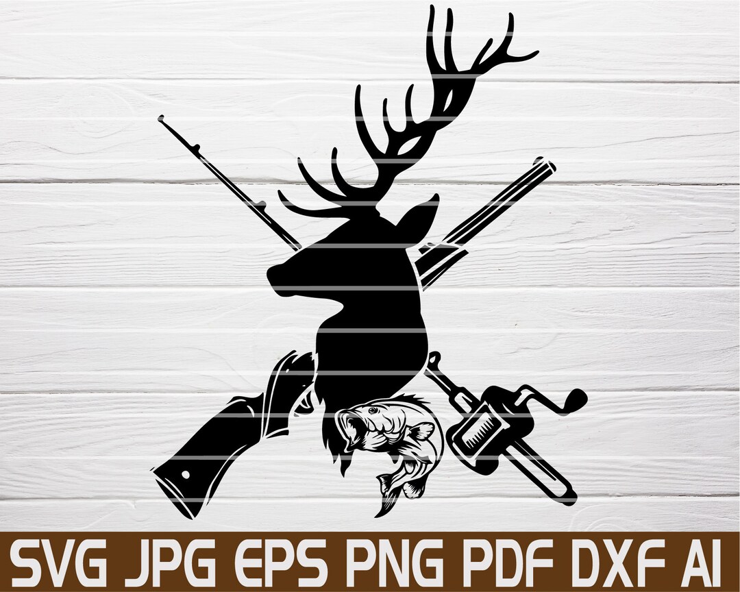 Deer Fish Svg Deer Svg Fish Svg Fishing Pole Svg Rifle Svg Hunting Svg ...