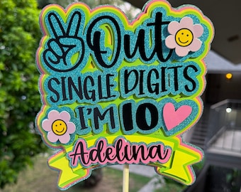 Peace Out Single Digits I'm 10 Birthday Cake Topper, 10th Birthday ...