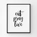 Eat Pray Love Print,kitchen Wall Art,dining Room Decor,minimalist Art ...