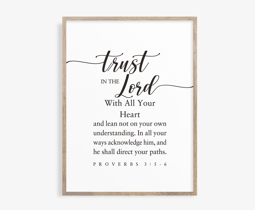 Proverbs 3:5-6 Bible Verse Wall Art (digital Print) - Etsy UK