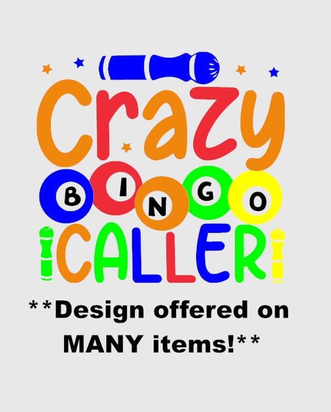 Crazy BINGO Caller, Bingo Bag, Bingo Bowl, Bingo Jar, Bingo Shirt ...