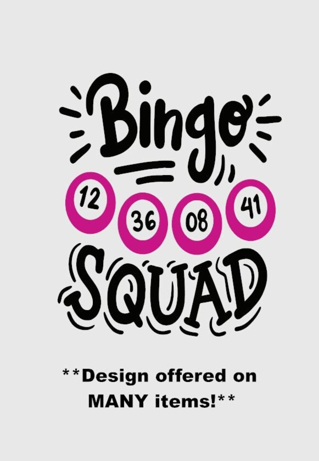Bingo Squad W/4 Balls, Bingo Bag, Bingo Bowl, Bingo Jar, Bingo Shirt ...