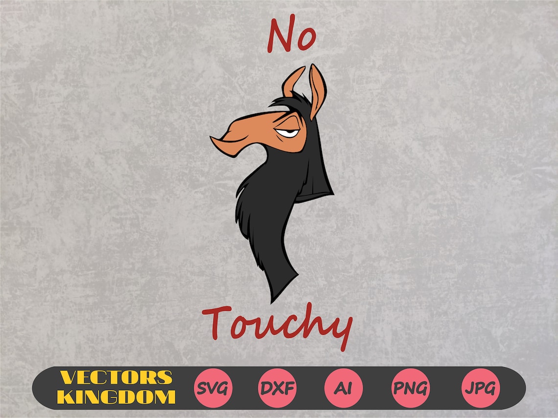 No Touchy Svg, No Touchy Cut File, the Emperor's Svg, New Groove Svg ...