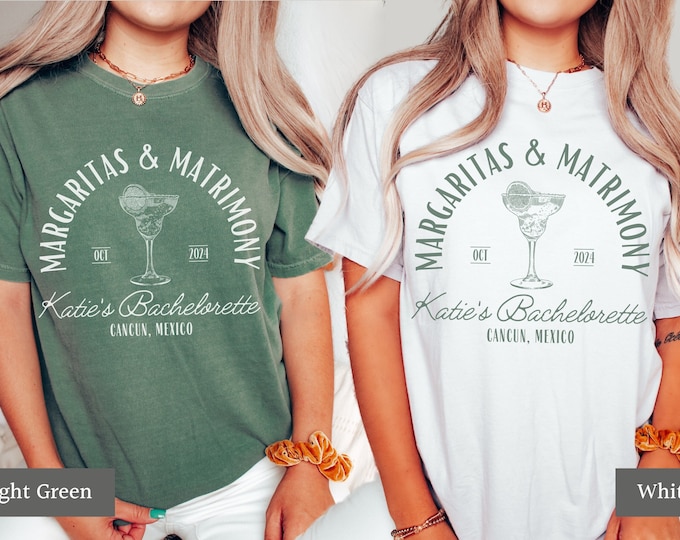 Custom Location Bachelorette Shirts, Margaritas and Matrimony Bridal ...