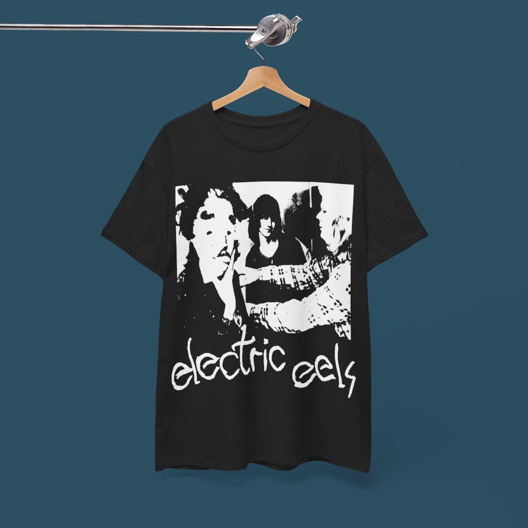 Electric Eels Band T-shirt - Mirrors Band the Stryrenes the Pagans ...