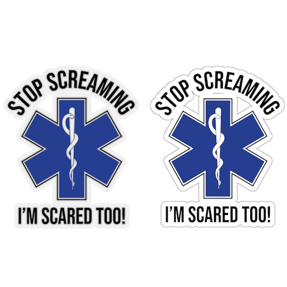 Stop Screaming I'm Scared Too EMS Stickers Gifts for | Etsy