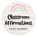 Classroom Affirmations - Pastel Rainbow - Etsy