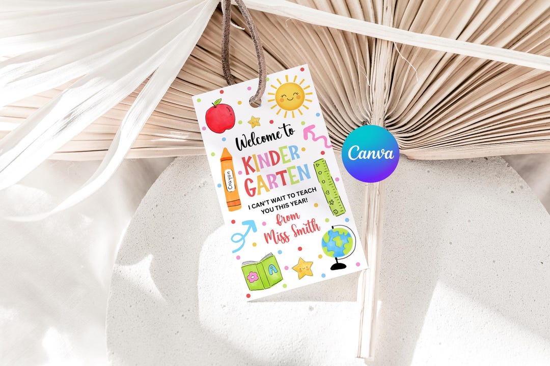 Welcome to Kindergarten Printable Gift Tag, Canva Teacher Student First ...