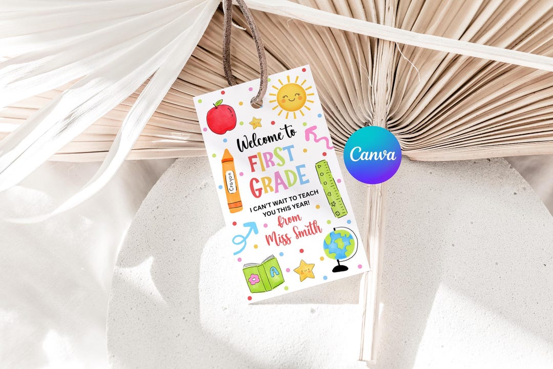 Welcome to First Grade Printable Gift Tag, Canva Teacher Student First ...
