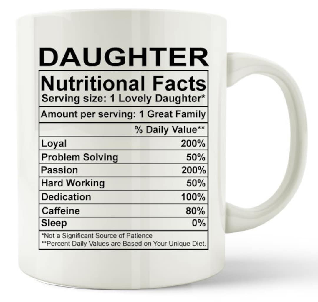 Daughter Nutrition Facts Gift Mug Funny Cute Tea Coffee Cup - Etsy UK