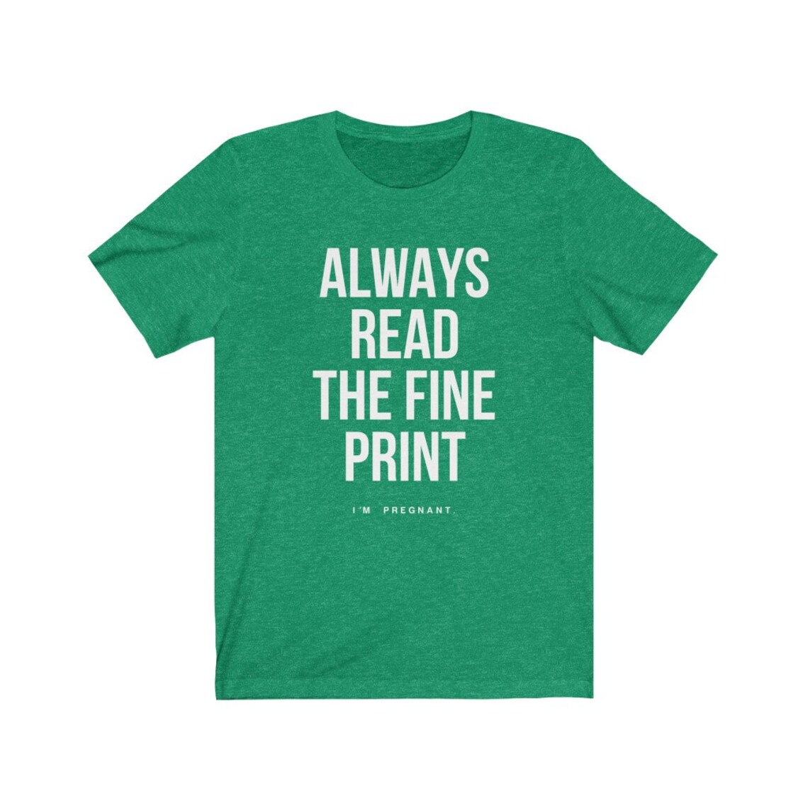 Always Read The Fine Print I m Pregnant Pregnancy Etsy always-read-the-fine-print-i-m-pregnant-pregnancy-etsy