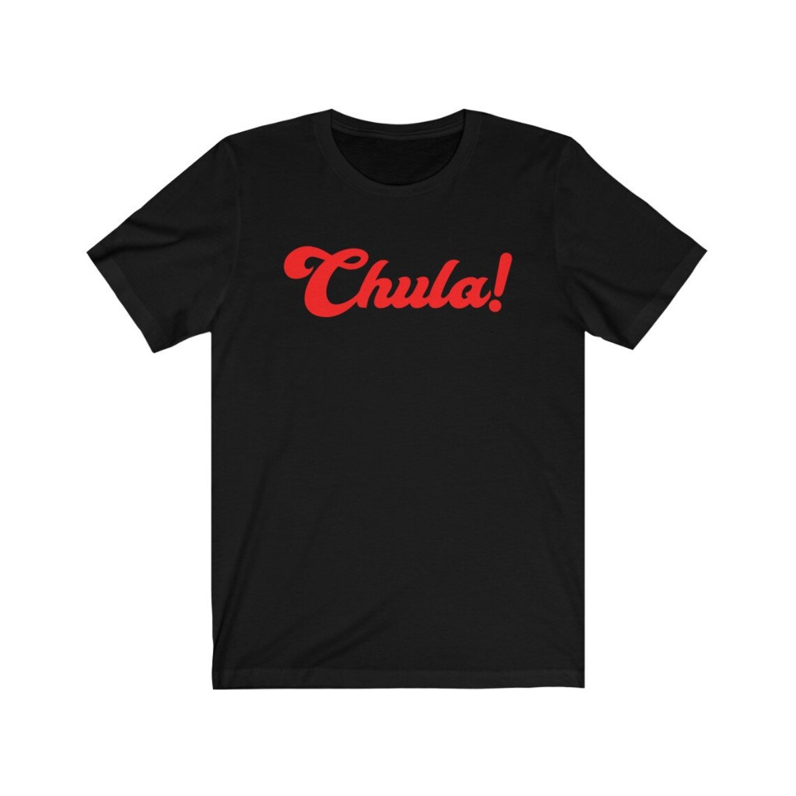Chula Shirt Chula Tee Chula T Shirt Mexican Shirt Latina - Etsy