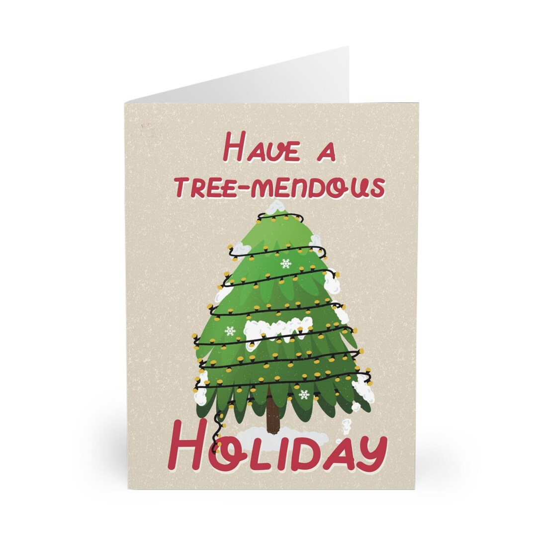 Handmade Christmas Cards Have a Tree-mendous Holiday Punny Christmas ...