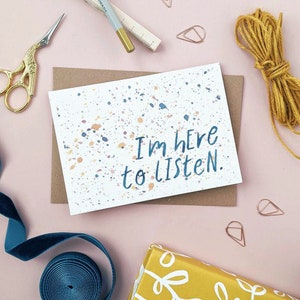 I'm Here to Listen Card | Condolences Sympathy Encouragement ...