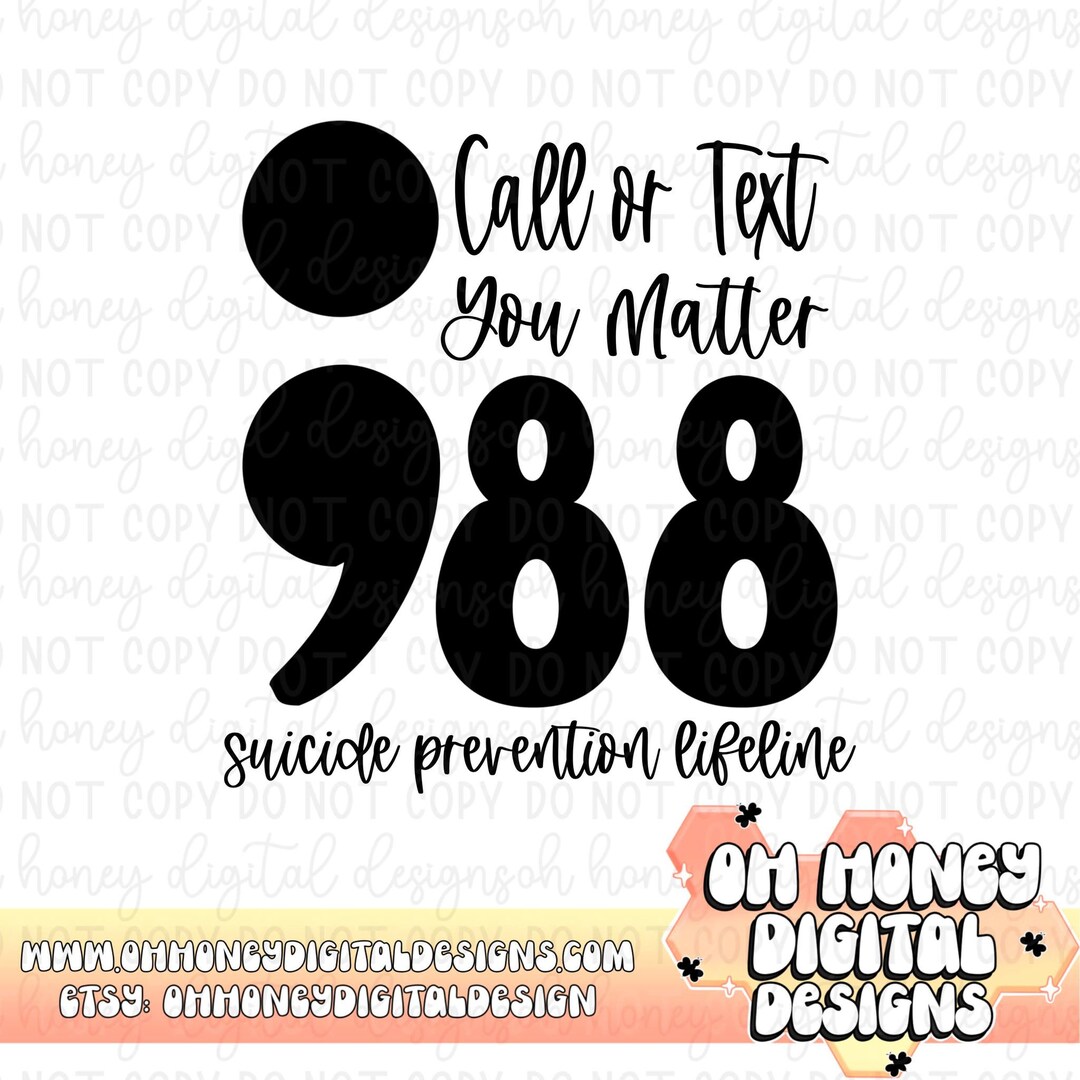 988 Call or Text 988 You Matter Suicide Prevention Lifeline - Etsy