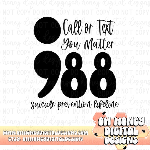 988 Call or Text 988 You Matter Suicide Prevention Lifeline - Etsy