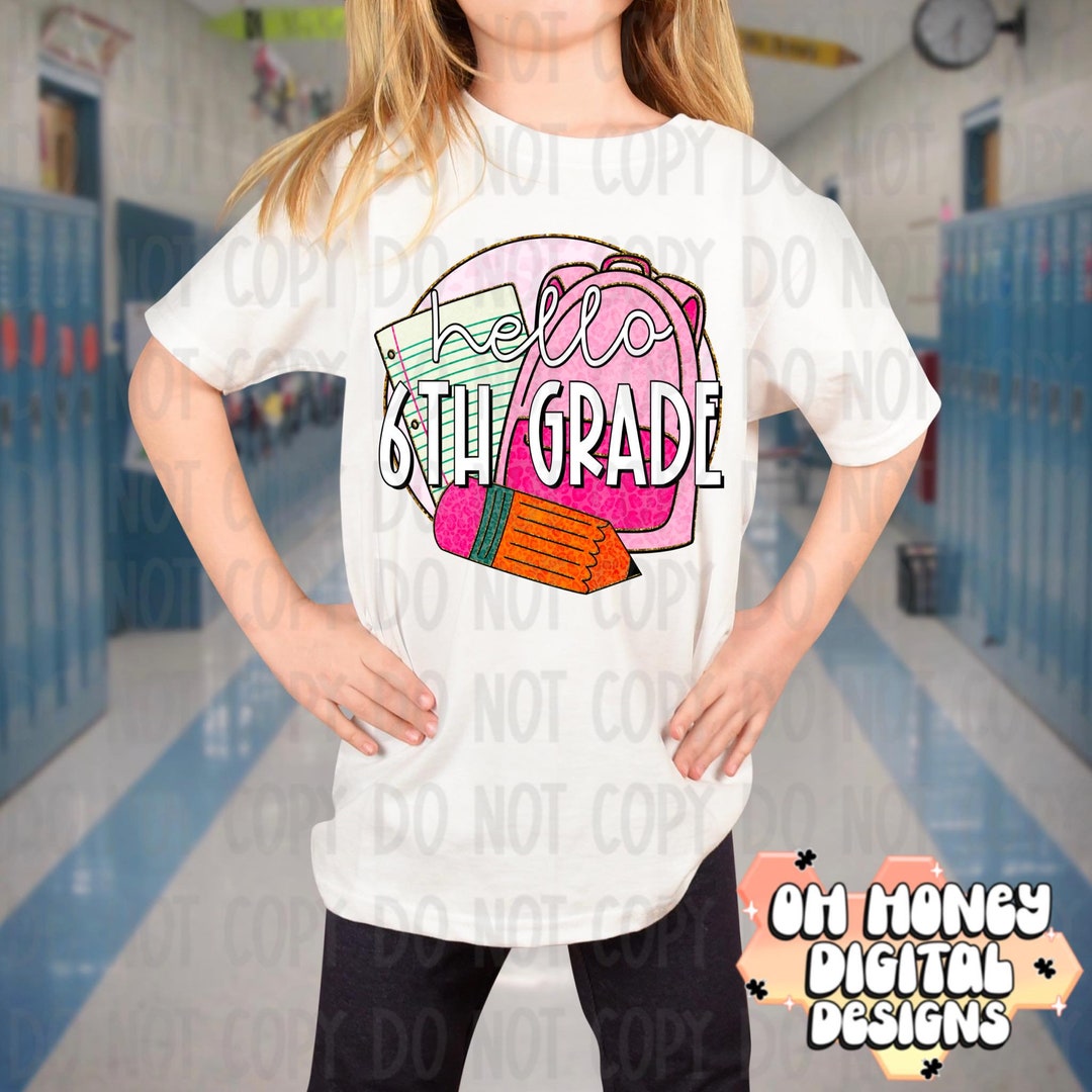 Hello 6th Sixth Grade Girl PNG School - Etsy