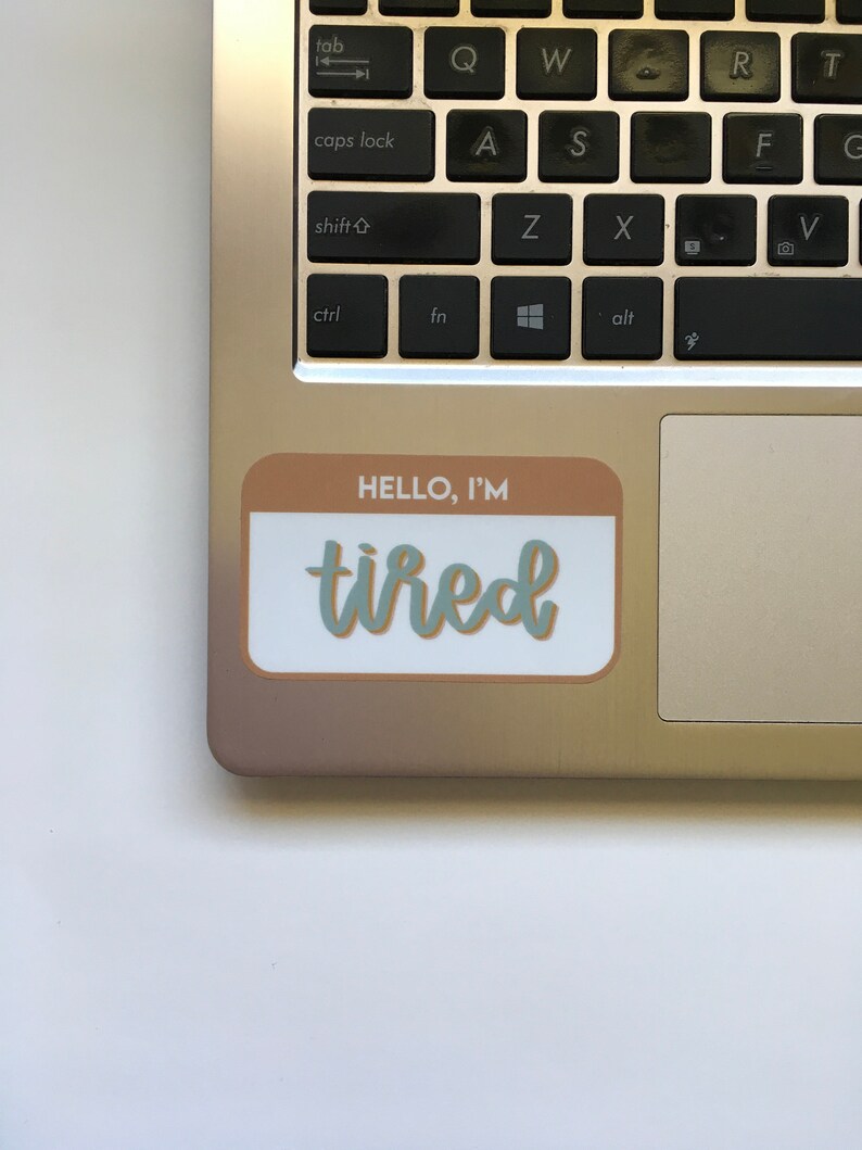 3in hello Im Tired Waterproof Sticker Waterbottle - Etsy