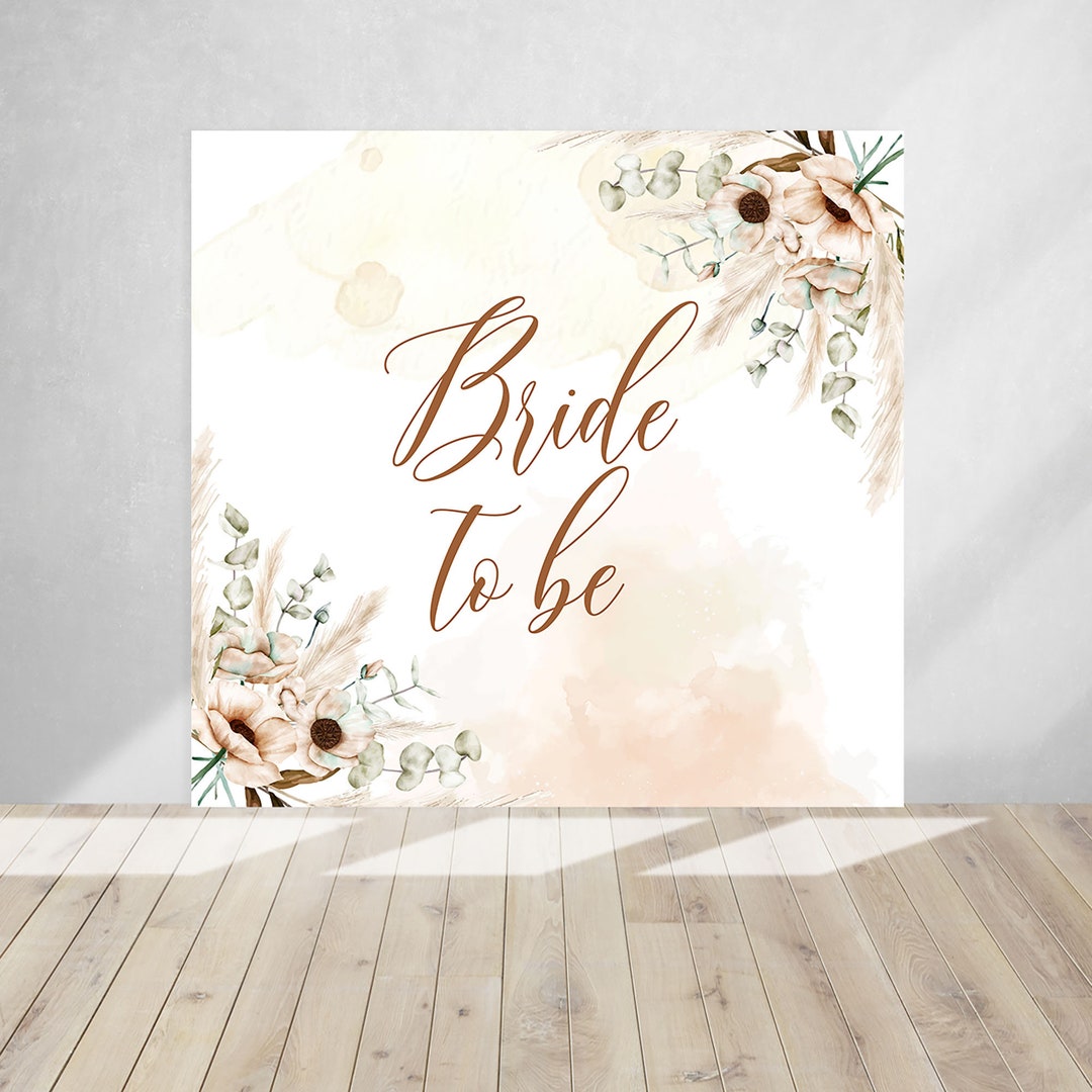 Bride to Be Backdrop - Boho - Digital File - Party - Party Banner ...