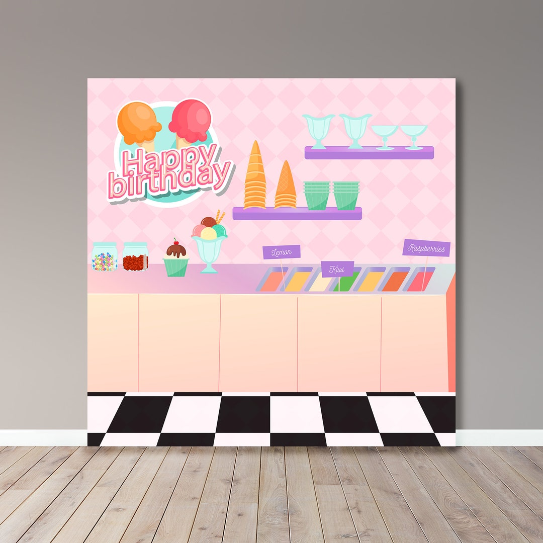 Ice Cream Shop Backdrop - Digital File -teen Party - Kid Party - Party ...
