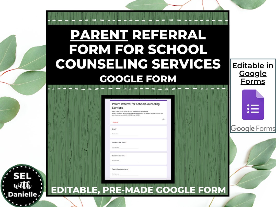 Digital Parent Referral Form for School Counseling Services - GOOGLE ...
