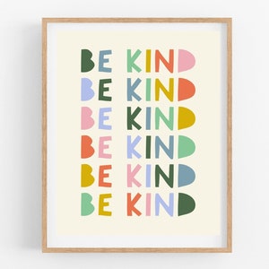 Be Kind Sign, Be Kind Print, Kindness Wall Art, Digital Download, Treat ...