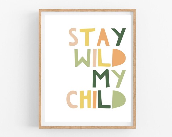 Safari Nursery Prints Stay Wild My Child Baby Shower Gift | Etsy