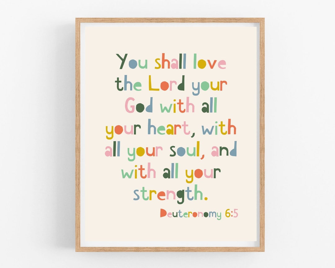 Bible Verse Printable, Deuteronomy 6:5, Scripture Wall Art, Love the ...