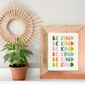 Be Kind Sign, Be Kind Print, Kindness Wall Art, Digital Download, Treat ...