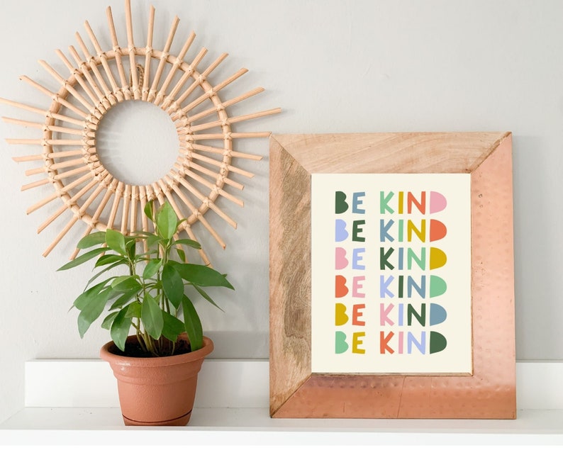 Be Kind Sign Be Kind Print Kindness Wall Art Digital - Etsy