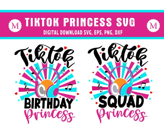 Tik Tok Birthday Princess Svg Bundle Birthday Squad Svg Tik, 60% OFF
