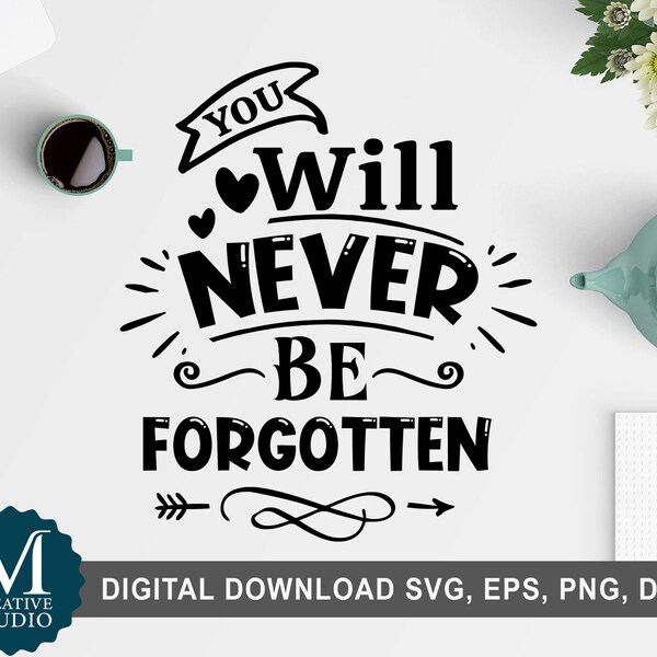 Never Forgotten Svg - Etsy
