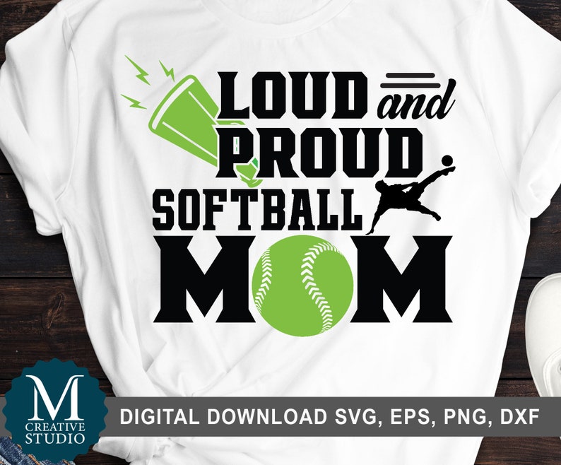 Loud And Proud Softball Mom Svg Soccer Svg Mama Team Mom Softball