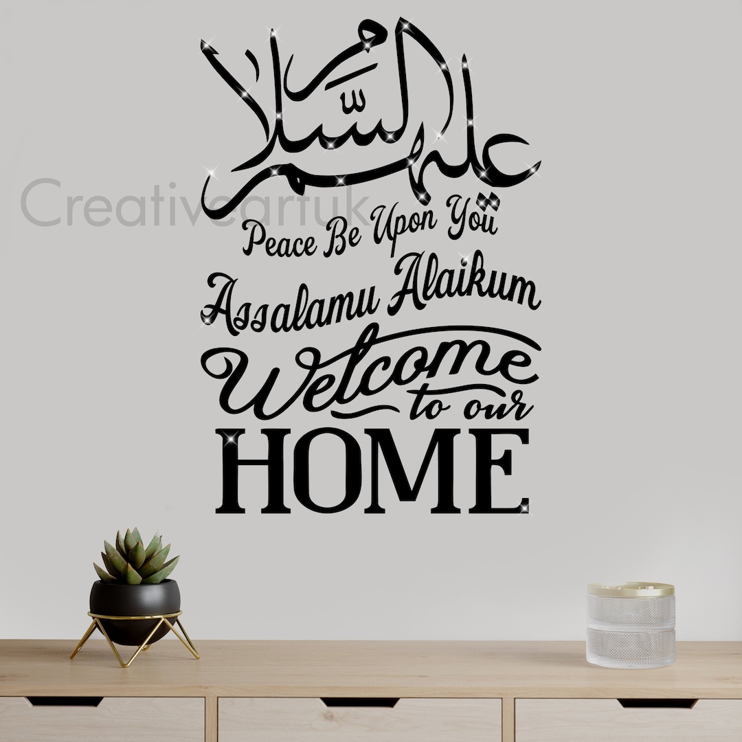 Islamic Wall Decal: Assalamualaikum Welcome Home Calligraphy Art SWH85 ...