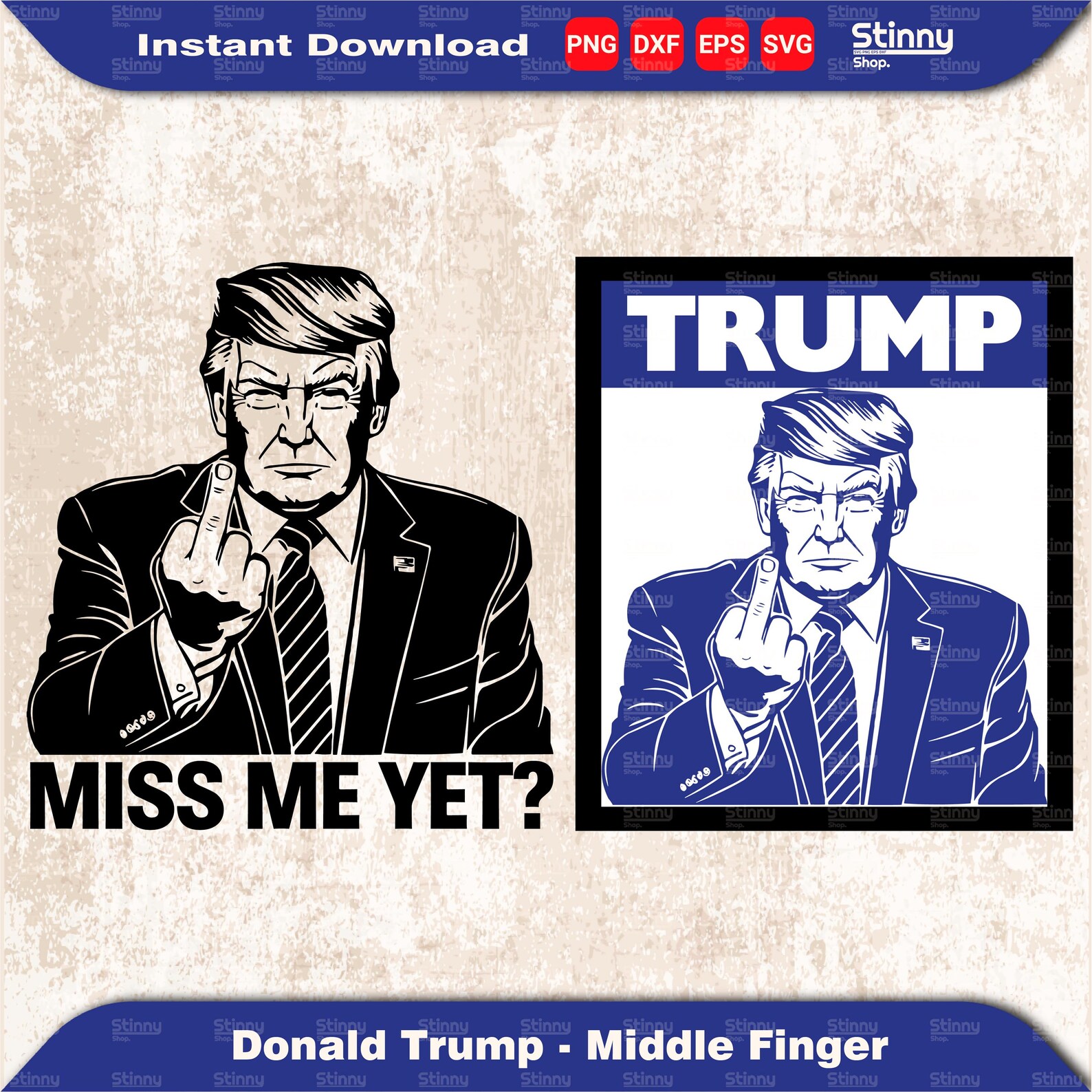 Trump Middle Finger Svg, Trump Miss Me Yet? Svg, Trump Swag Shirt ...