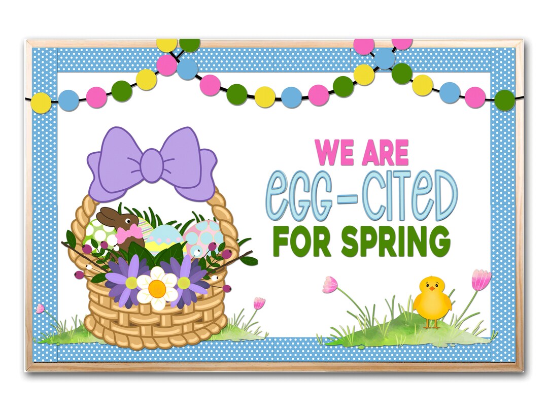 Easter Bulletin Board Kit, Spring Bulletin Board Kit, We Are Egg-cited ...