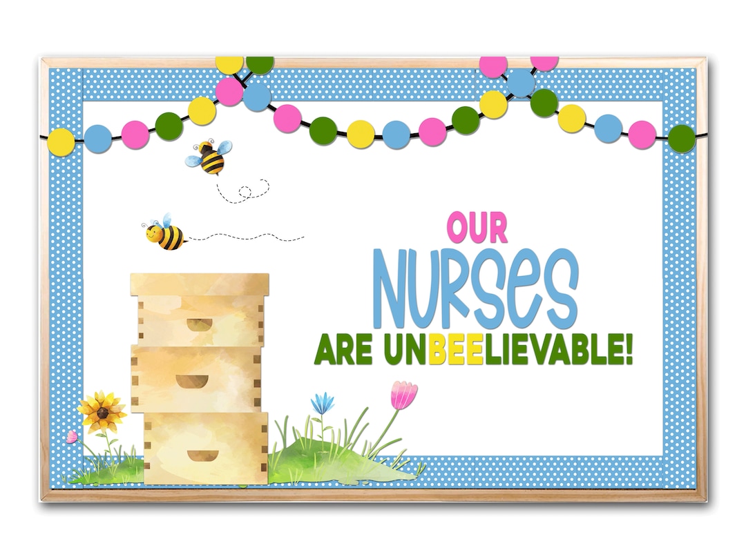 Nurse Bulletin Board Kit, Spring Nurse Bulletin Board, Our Nurses Are ...