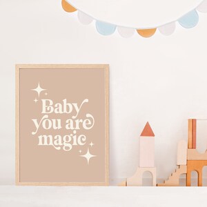 PRINTABLE POSTER, Baby You Are Magic Poster, Printable Nursery Decor ...