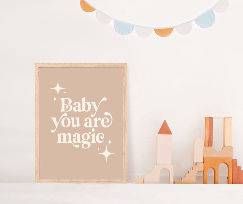 PRINTABLE POSTER, Baby You Are Magic Poster, Printable Nursery Decor ...