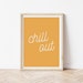 PRINTABLE CHILL OUT Poster, Chill Out Poster, Chill Out Print, Mustard ...