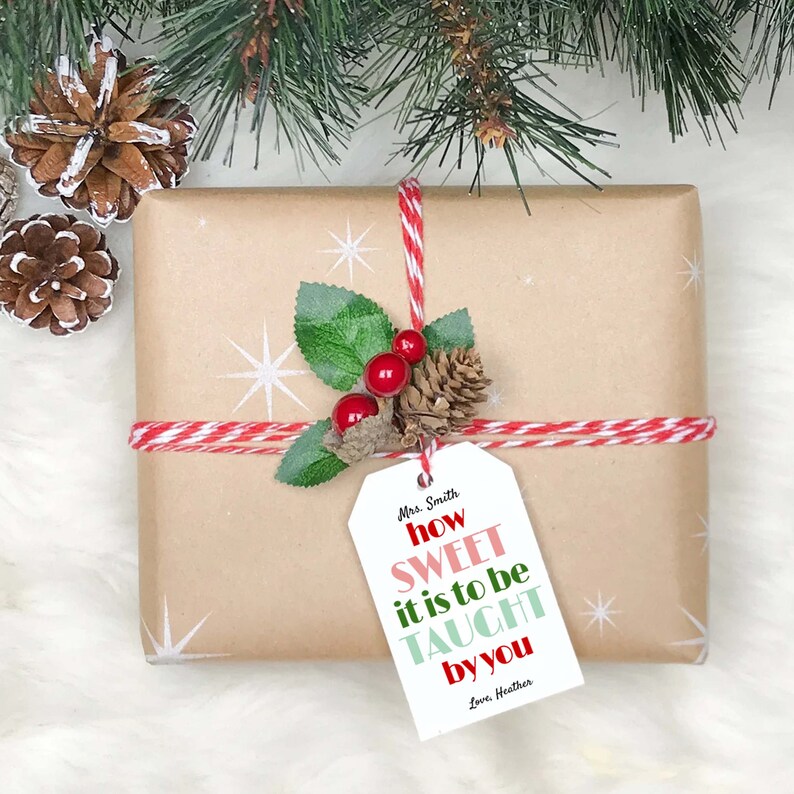 Teacher Printable Gift Tags, How Sweet It is to Be Taught by You ...