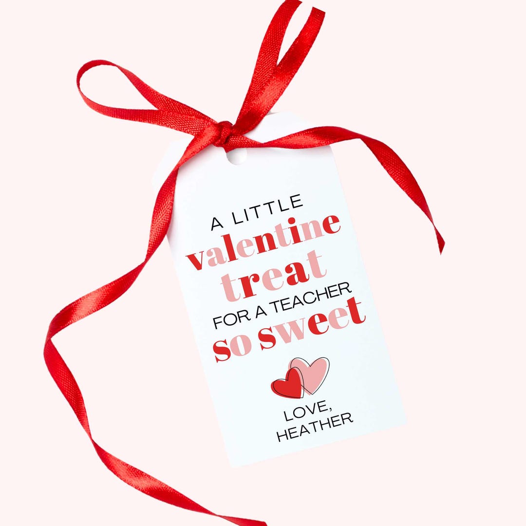 Valentine's Day Teacher Gifts, Valentines Teacher Gift Tag, Valentines ...