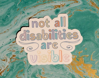 Not All Disabilities Are Visible Sticker Vinyl Car Decal Disabled ...