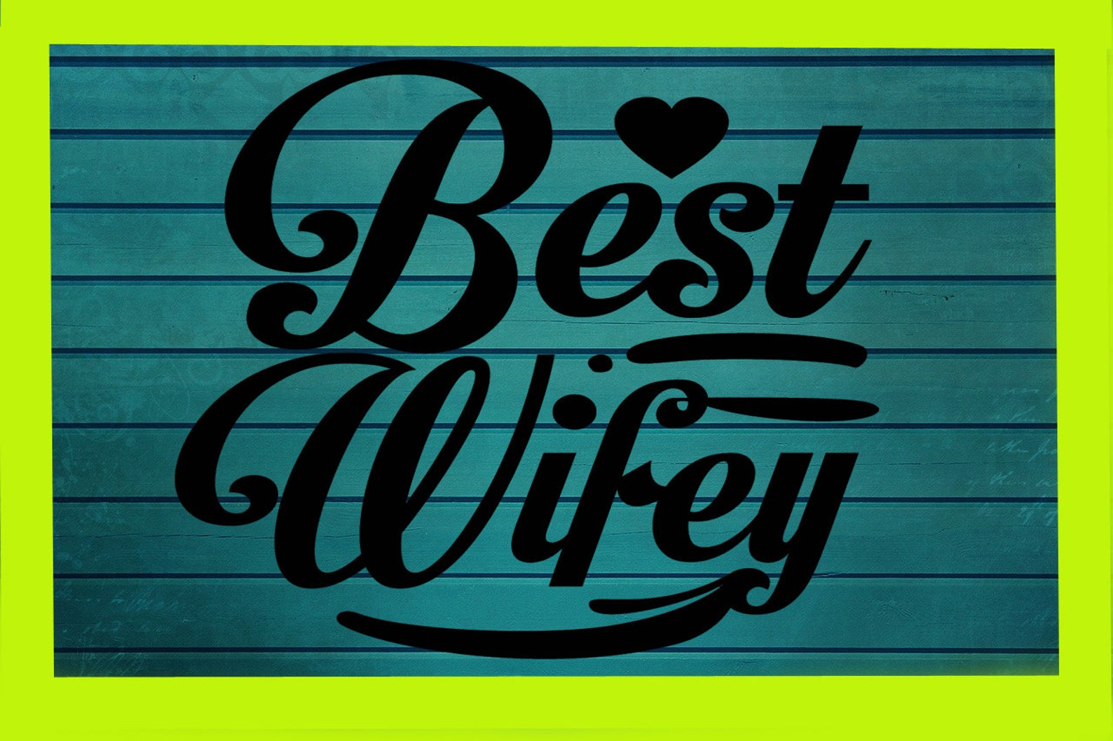 Best Wifey Lettering Svg Cut File T Shirts Cricut Svg Digital Etsy
