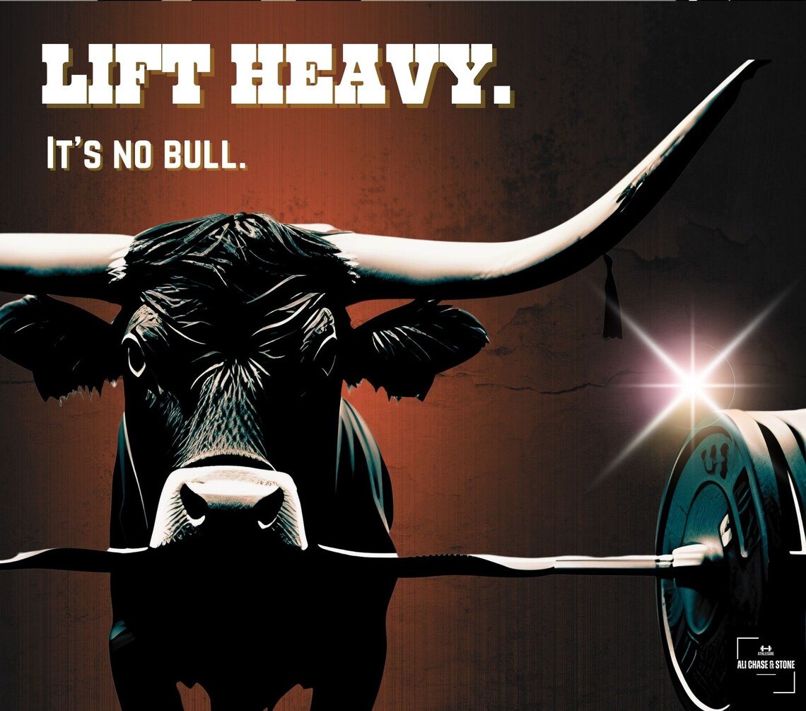 Longhorn Bull Lift Heavy It's No Bull .PNG Funny Fitness Sublimation ...