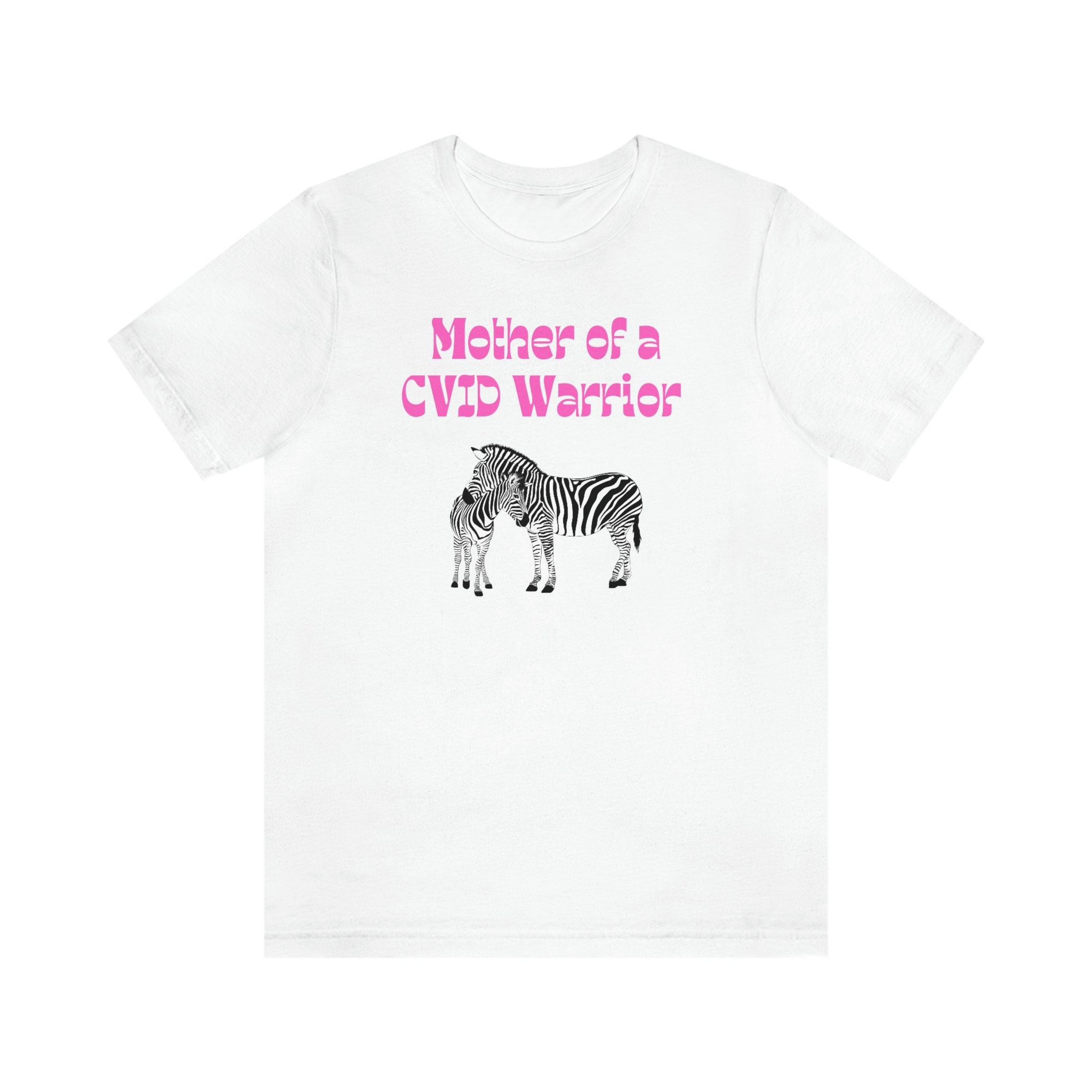 Mother of a CVID Warrior Bellacanvas 3001 Unisex Jersey Short Sleeve ...