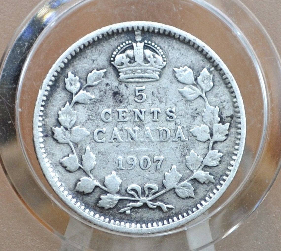 1907 Canadian Silver 5 Cent Coin - Choose by Coin / Condition - King ...
