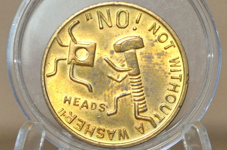 No! Not Without A Washer Vintage Novelty Token - Collectible Brass ...