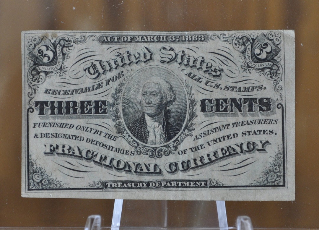 1863 3 Cent Fractional Currency Choose by Grade / Condition 3rd Issue ...